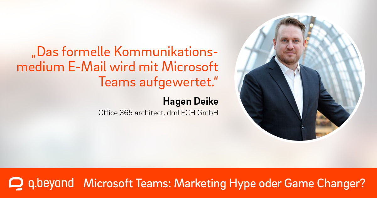MS Teams: Interview mit Hagen Deike | Expertenstudie q.beyond AG